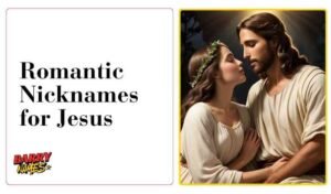 300 Powerful Nicknames for Jesus from the Bible (With Meanings)